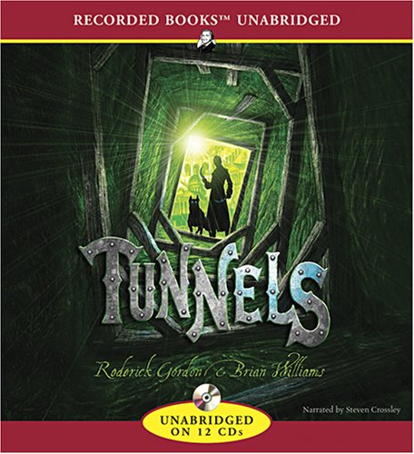 Tunnels: Gordon, Roderick, Williams, Brian: 9781428185630: Amazon.com ...