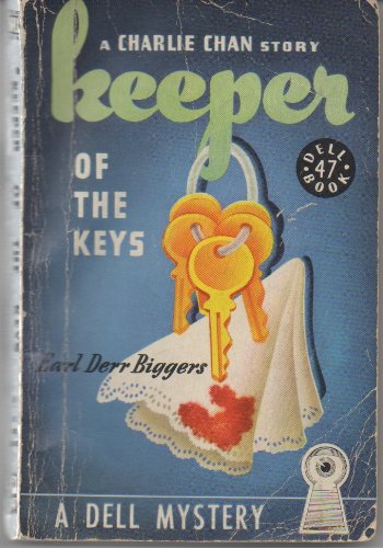 Keeper of the Keys: A Charlie Chan Story (Dell Book No. 47): Earl Derr ...