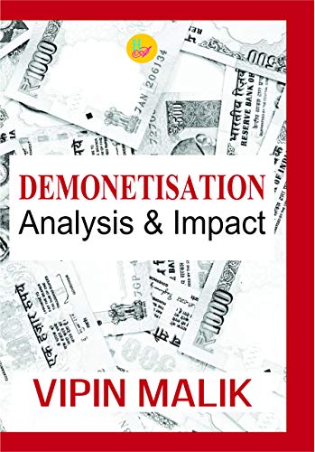 Amazon.com: Demonetisation Analysis & Impact: 9789388409254: Vipin Malik: Libros