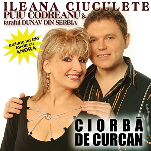 Play Ciorbă de curcan by Ileana Ciuculete & Puiu Codreanu on Amazon Music