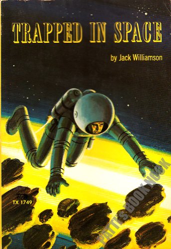 Trapped in space: Willimason, Jack: Amazon.com: Books
