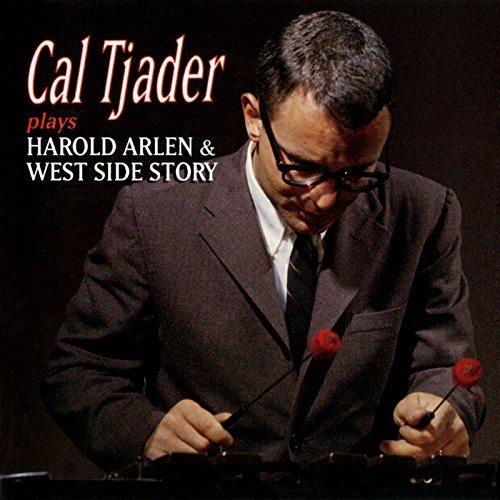 Cal Tjader Plays Harold Arlen & West Side Story by Cal Tjader on Amazon ...