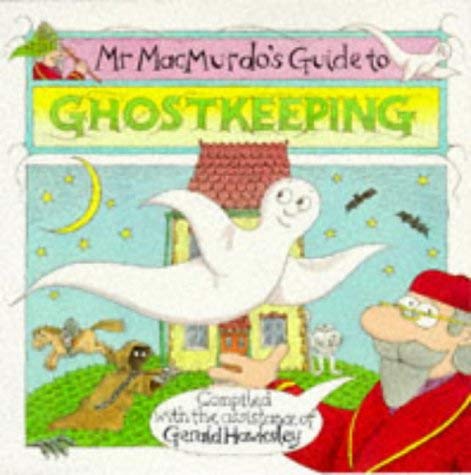 Mr Macmurdo's Guide to Ghostkeeping: Hawksley: 9780140563498: Amazon.com: Books