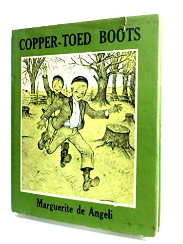 Copper-toed boots: Marguerite de Angeli: Amazon.com: Books