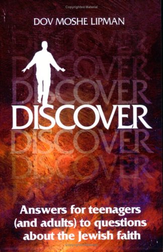 Discover: Answers for Teenagers (and Adults) to Questions about the ...