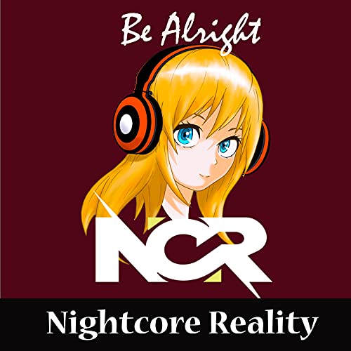 Be Alright de Nightcore Reality en Amazon Music Unlimited