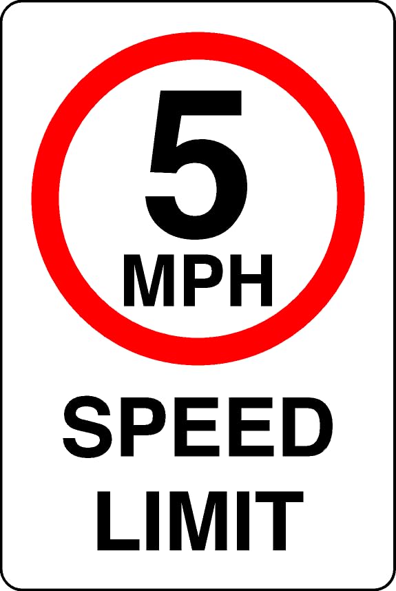 5mph speed limit safety sign - 3mm Aluminum Dibond high-visibility and ...