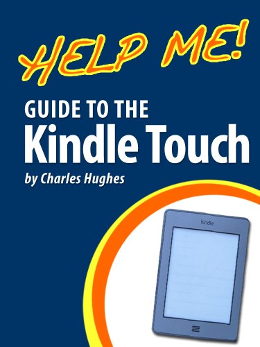 Amazon | Help Me! Guide to the Kindle Touch: Step-by-Step User Guide ...