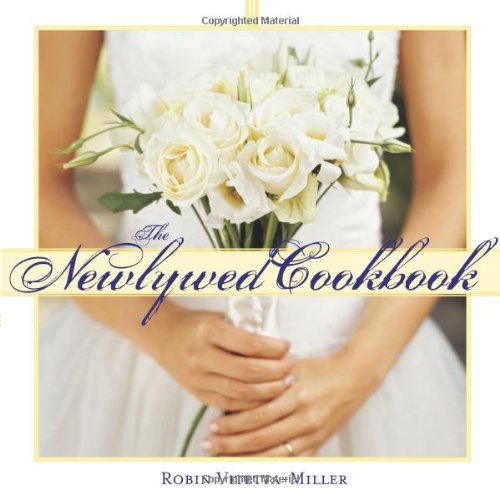 The Newlywed Cookbook: Miller: Amazon.com: Books
