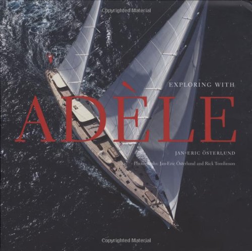 Exploring with Adele: Osterland, Jan-Eric: 9781844836475: Amazon.com: Books