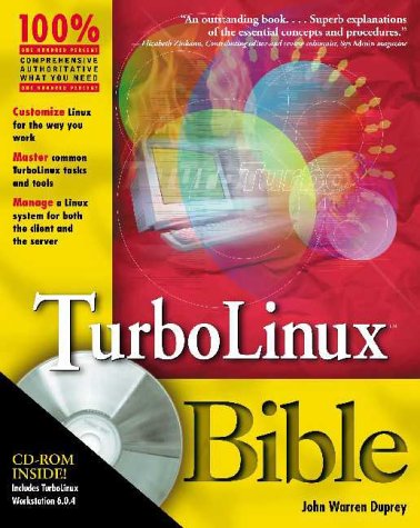 TurboLinux Bible: Duprey, John W.: 9780764547027: Amazon.com: Books