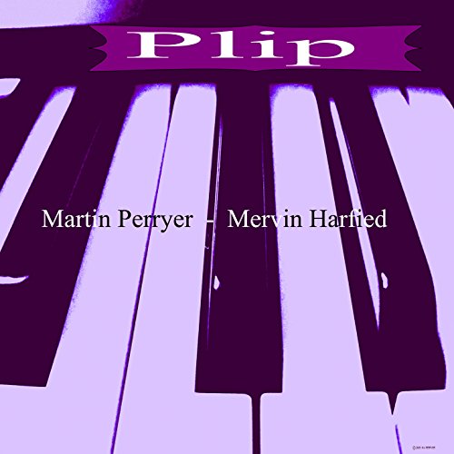 Amazon Music - Martin Perryer / Mervin HarfieldのPlip - Amazon.co.jp