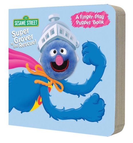 Super Grover to the Rescue! (Sesame Street) (Finger Puppet Books ...