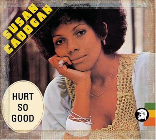 Hurt So Good - Susan Cadogan: Amazon.de: Musik