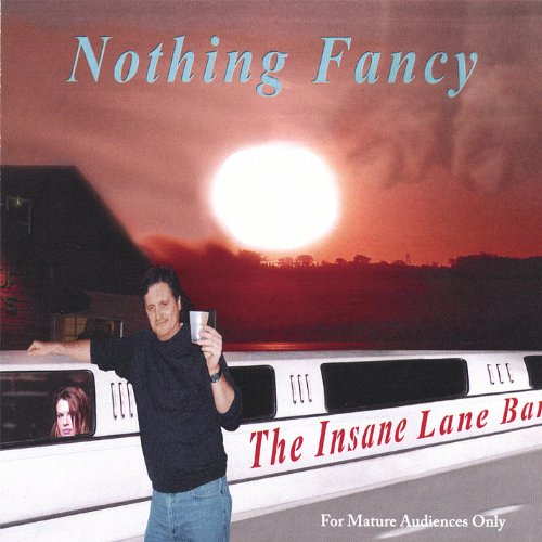 Amazon.com: Nothing Fancy : Insane Lane Band: Digital Music