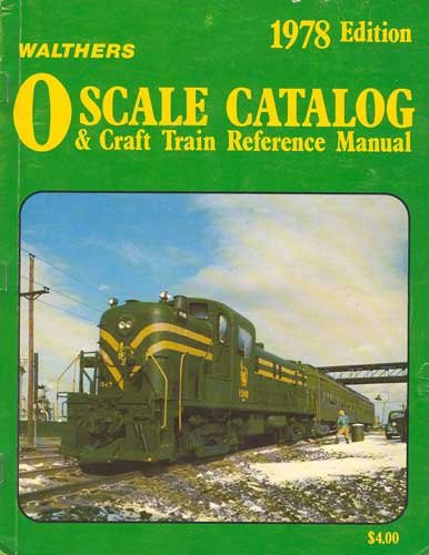 Walthers O Scale Catalog & Craft Train Reference Manual: Bruce Walthers ...