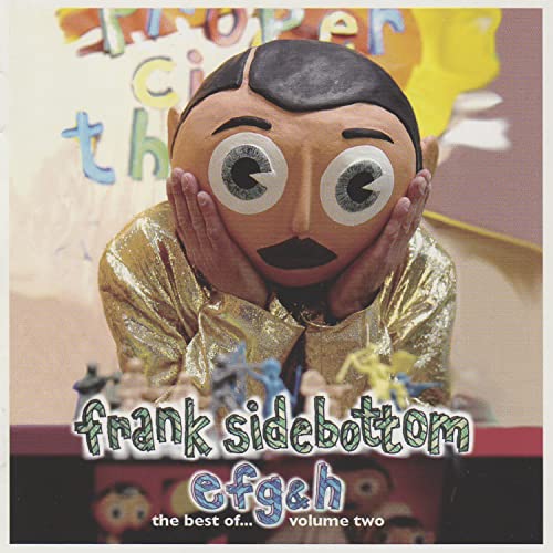 E F G & H: The Best of... Vol. 2 by Frank Sidebottom on Amazon Music ...