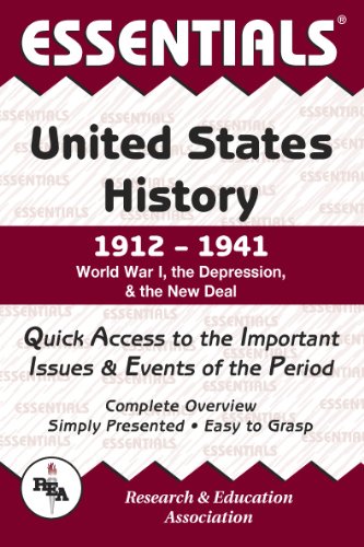 Essentials of United States History, 1912-1941 : World War I, the ...