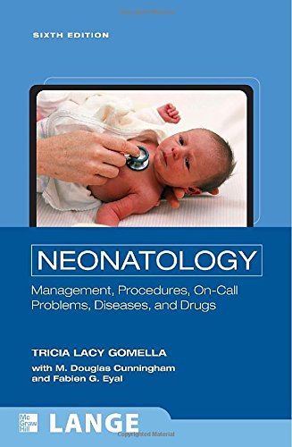 Neonatology: Management, Procedures, On-Call Problems, Diseases, and ...