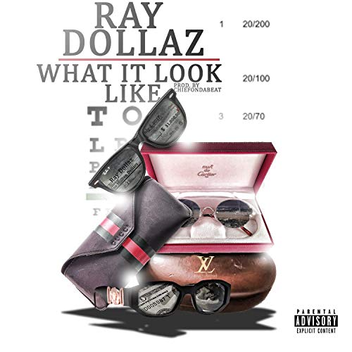 Play What It Look Like by Ray Dollaz on Amazon Music