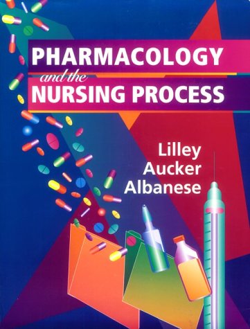 Pharmacology and the Nursing Process: 9780801678936: Medicine & Health ...