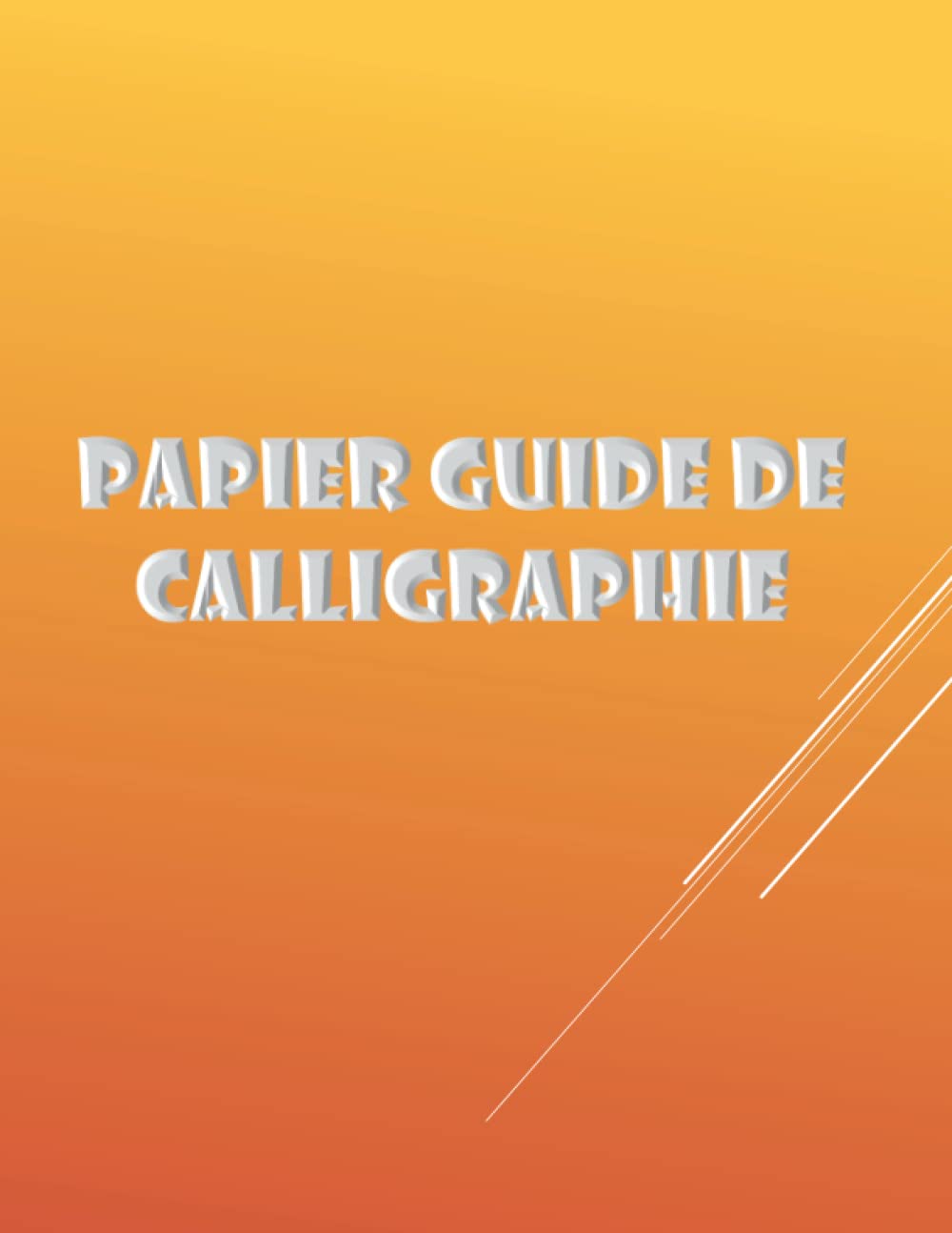 Buy Papier guide de calligraphie: papier et cahier d'exercices de ...
