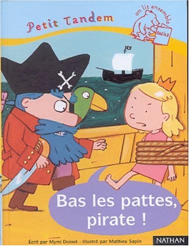 Bas les pattes, pirate ! by Doinet, Mymi