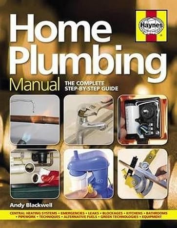 Home Plumbing Manual (New Ed): The complete step-by-step guide: Amazon ...