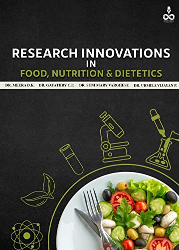 Research Innovations in Food, Nutrition & Dietetics eBook : C. P., Dr ...