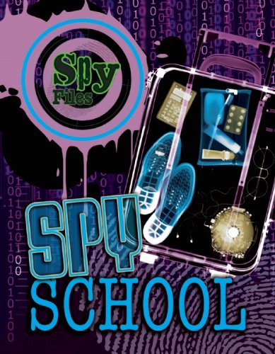 Spy School (Spy Files): Gilbert, Adrian: 9781595665959: Amazon.com: Books