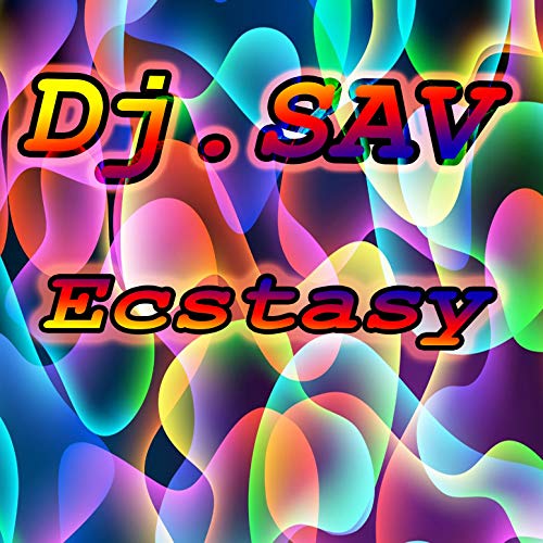 Ecstasy by Dj.SAV on Amazon Music - Amazon.com