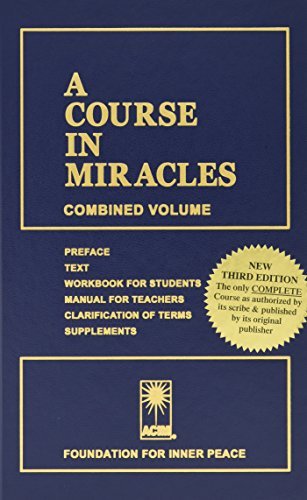 A Course in Miracles (Combined Volume; Complete Third Edition: Preface, Text, Workbook for ...