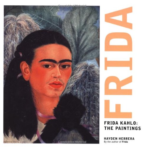 Frida Kahlo: The Paintings: Hayden Herrera: 9780747514770: Amazon.com ...