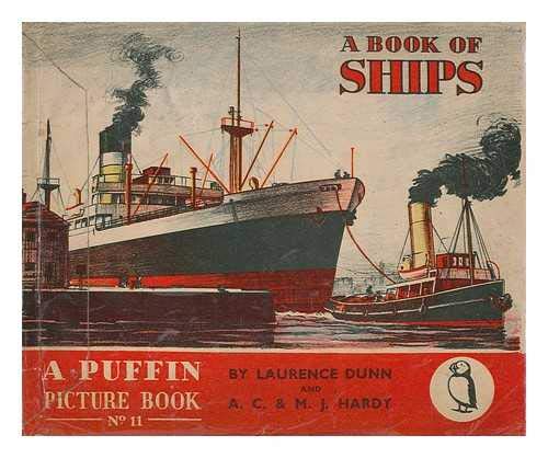A BOOK OF SHIPS: Amazon.co.uk: Dunn, Laurence: Books