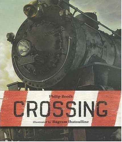 Amazon.com: Crossing: 9780763624347: Booth, Philip, Ibatoulline, Bagram ...