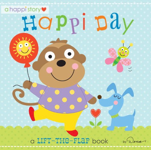 Happi Day (Happi Baby): Dena: 9780375871771: Amazon.com: Books
