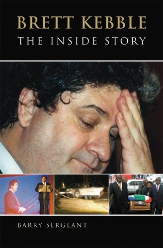 Buy Brett Kebble: The Inside Story Book Online at Low Prices in India ...