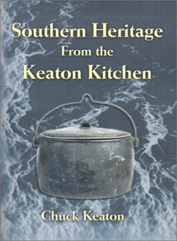 Buy Southern Heritage from the Keaton Kitchen Book Online at Low Prices ...