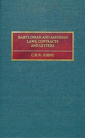 Babylonian and Assyrian Laws, Contracts and Letters (Library of Ancient ...