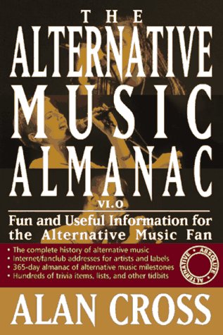 Alternative Music Almanac: Cross, Alan: 9781896522142: Books - Amazon.ca