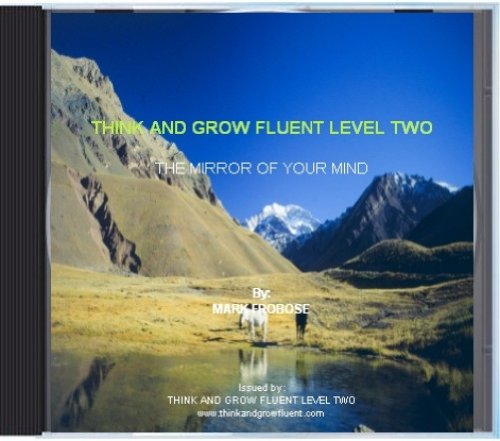Amazon.com: Think and Grow Fluent - Level Two: 9781618160010: Mark ...