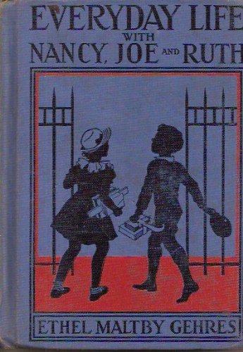 Everyday Life with Nancy, Joe and Ruth: Gehres, Ethel Maltby: Amazon ...