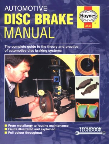 Automotive Disc Brake Manual (Haynes Techbooks) : Haynes, Techbook ...