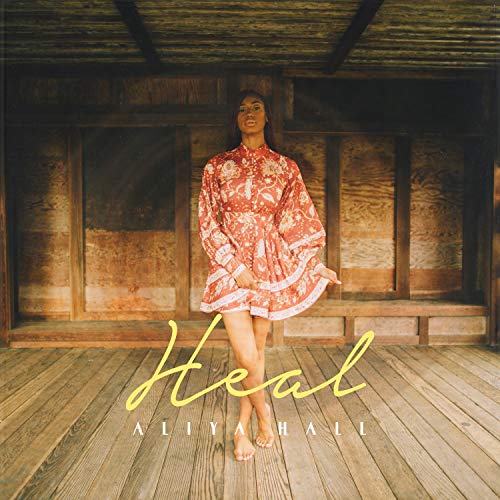 Heal by Aliya Hall on Amazon Music - Amazon.com