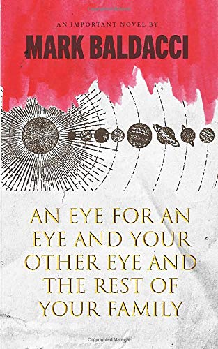 Amazon.com: An Eye for an Eye and Your Other Eye and the Rest of Your ...