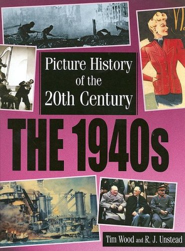Amazon.com: The 1940s (PICTURE HISTORY OF THE 20TH CENTURY ...