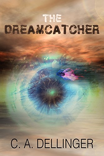 The Dreamcatcher (Nick and Adam Book 1) eBook : Dellinger, C.A ...