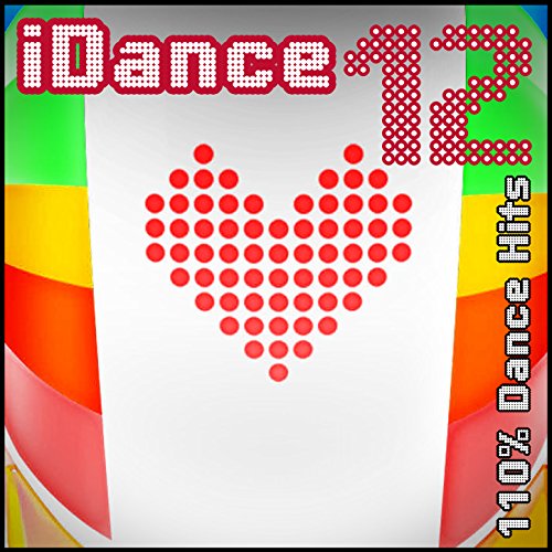 Amazon.com: Idance 12 [Explicit] : Various artists: Digital Music