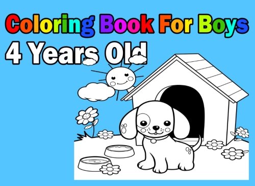 Coloring Book For Boys 4 Years Old: Easy and Cute - For Kids and ...