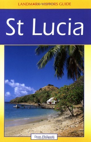 Landmark St. Lucia, 4th Ed.: Don Philpott: 9781843060994: Books - Amazon.ca